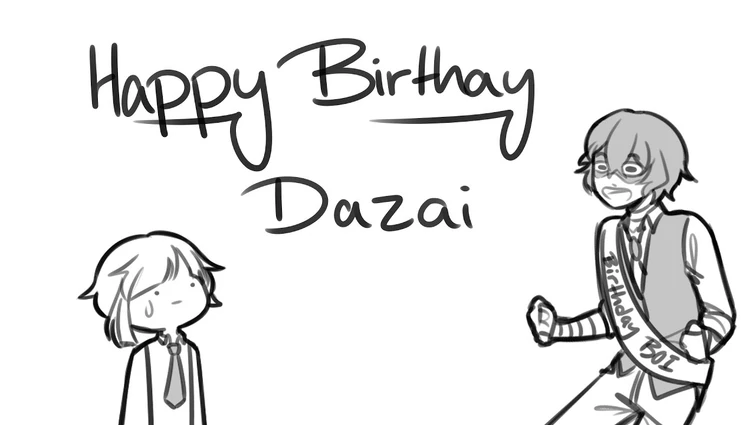 HAPPY BIRTHDAY DAZAI!!!!!!!!! | Fandom