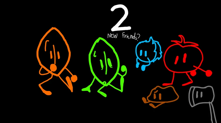 BFDI: A New Gameshow 2 - New Friends? | Fandom