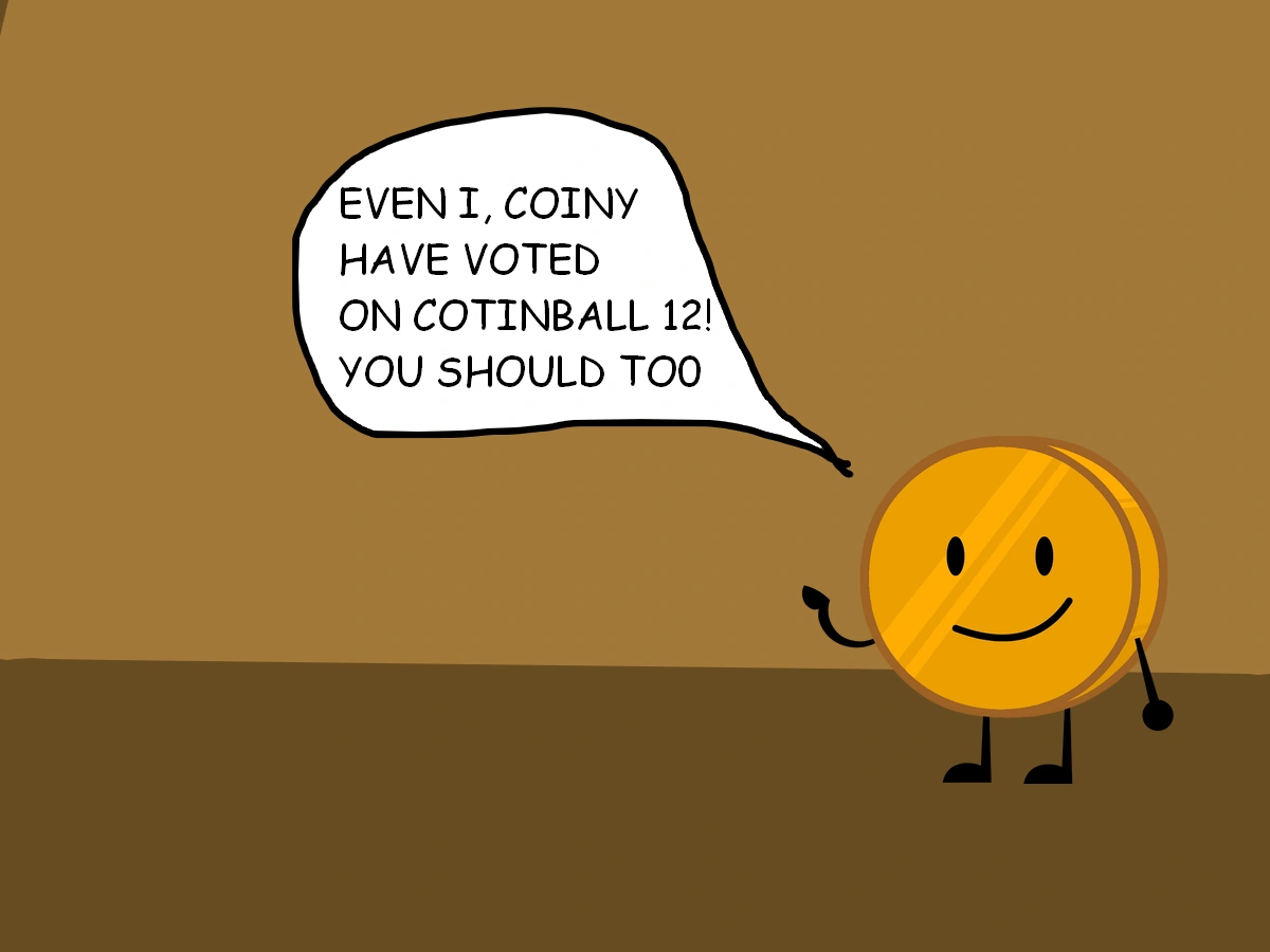 THE FIRST GOOD THING COINY EVER SAID! | Fandom