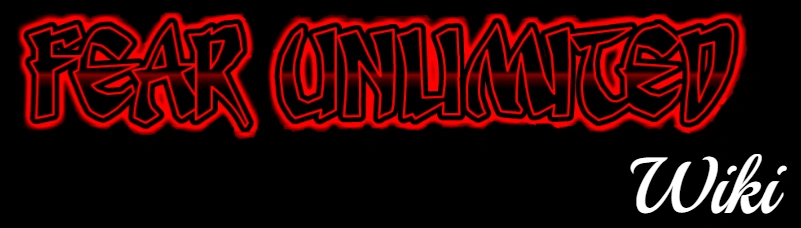 Fear Unlimited - Full Edition | Fear Unlimited Wiki | Fandom