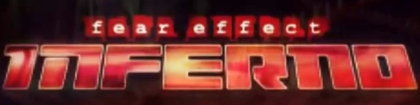 Fear Effect Inferno | Fear Effect Wiki | Fandom