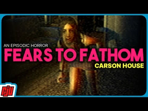 Fears to Fathom - Carson House | Fears to Fathom Wiki | Fandom