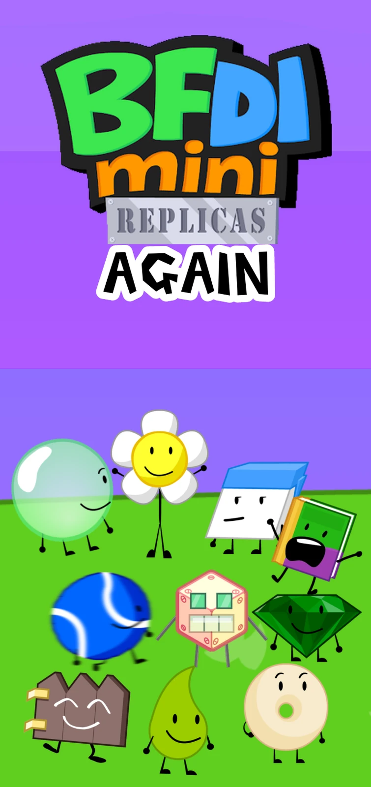 BFDI Mini Replicas: Again | Fandom