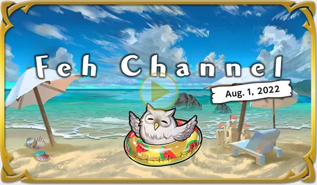 A New Feh Channel Video Is Out Now! (Aug 2, 2022) (Notification) - Fire ...
