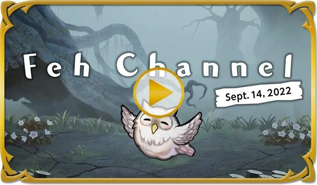 A New Feh Channel Video Is Out Now! (Sep 2022) (Notification) - Fire ...