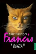Francis (Book) | Felidae Wiki | Fandom