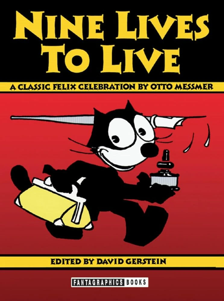 Nine Lives to Live: A Classic Felix Celebration | Felix The Cat Wiki ...