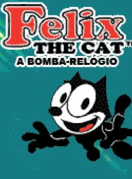 Felix the Cat: Time Bomb | Felix The Cat Wiki | Fandom