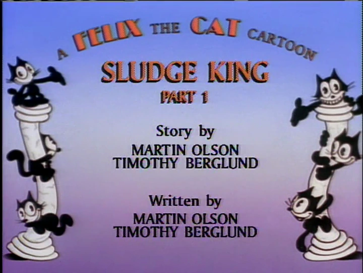 Sludge King: Part 1 | Felix The Cat Wiki | Fandom