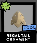 Regal Tail Ornament | Feral Wiki | Fandom
