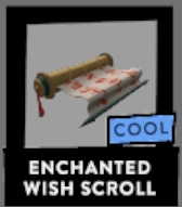 Enchanted Wish Scroll | Feral Wiki | Fandom