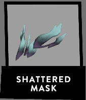 Shattered Mask | Feral Wiki | Fandom
