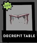 Decrepit Table | Feral Wiki | Fandom