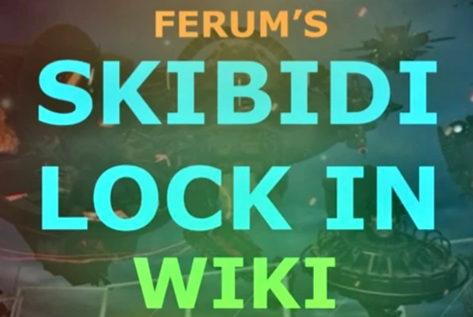 Claws | Ferum's Skibidi Lock In Wiki | Fandom