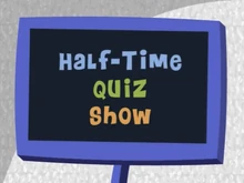 Half-Time Quiz Show | Fetch With Ruff Ruffman Wiki | Fandom