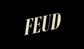 Feud (TV series) | Feud Wiki | Fandom