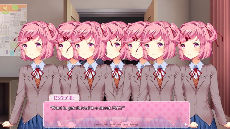 Pov: Natsuki has gotten shoved into a cloning machine and now she is ...