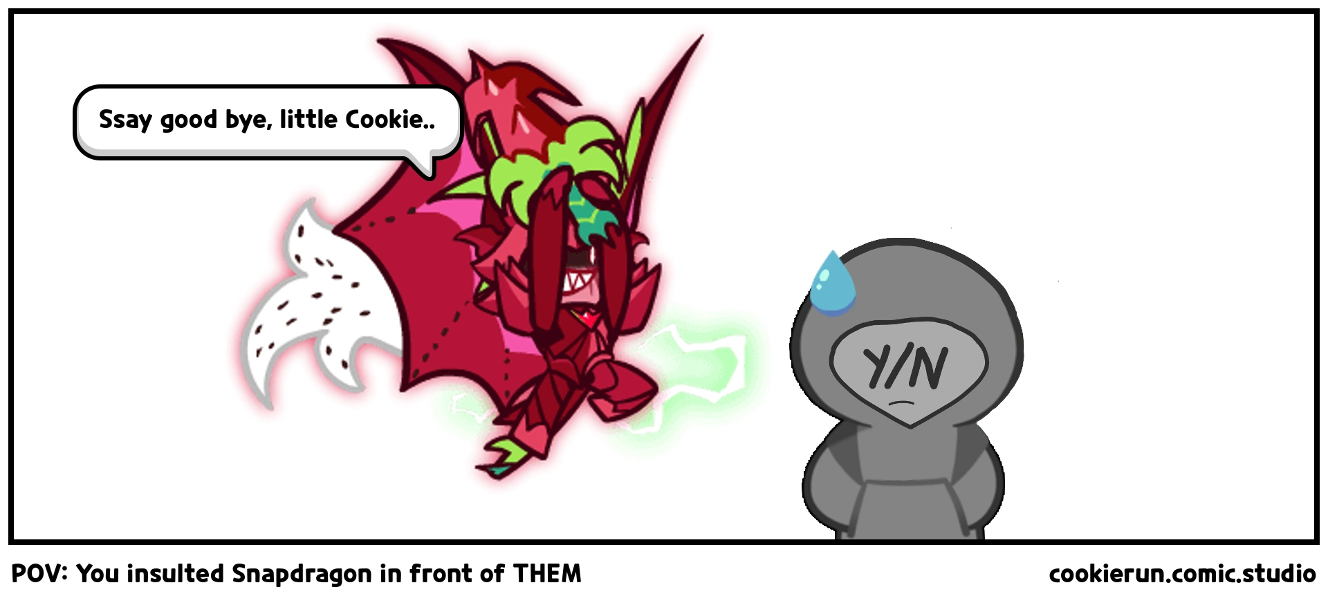 POV: You insulted Snapdragon in front of THEM | Fandom