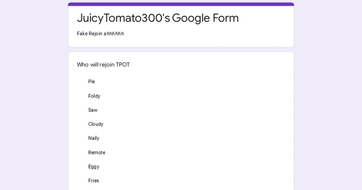 Google Form - Fake TPOT Rejoin | Fandom