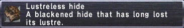 Lustreless Hide | FFXIclopedia | Fandom