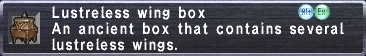 Lustreless Wing Box | FFXIclopedia | Fandom