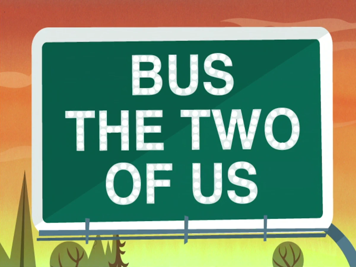 Bus the Two of Us | Imagination Companions, A Foster's Home for ...