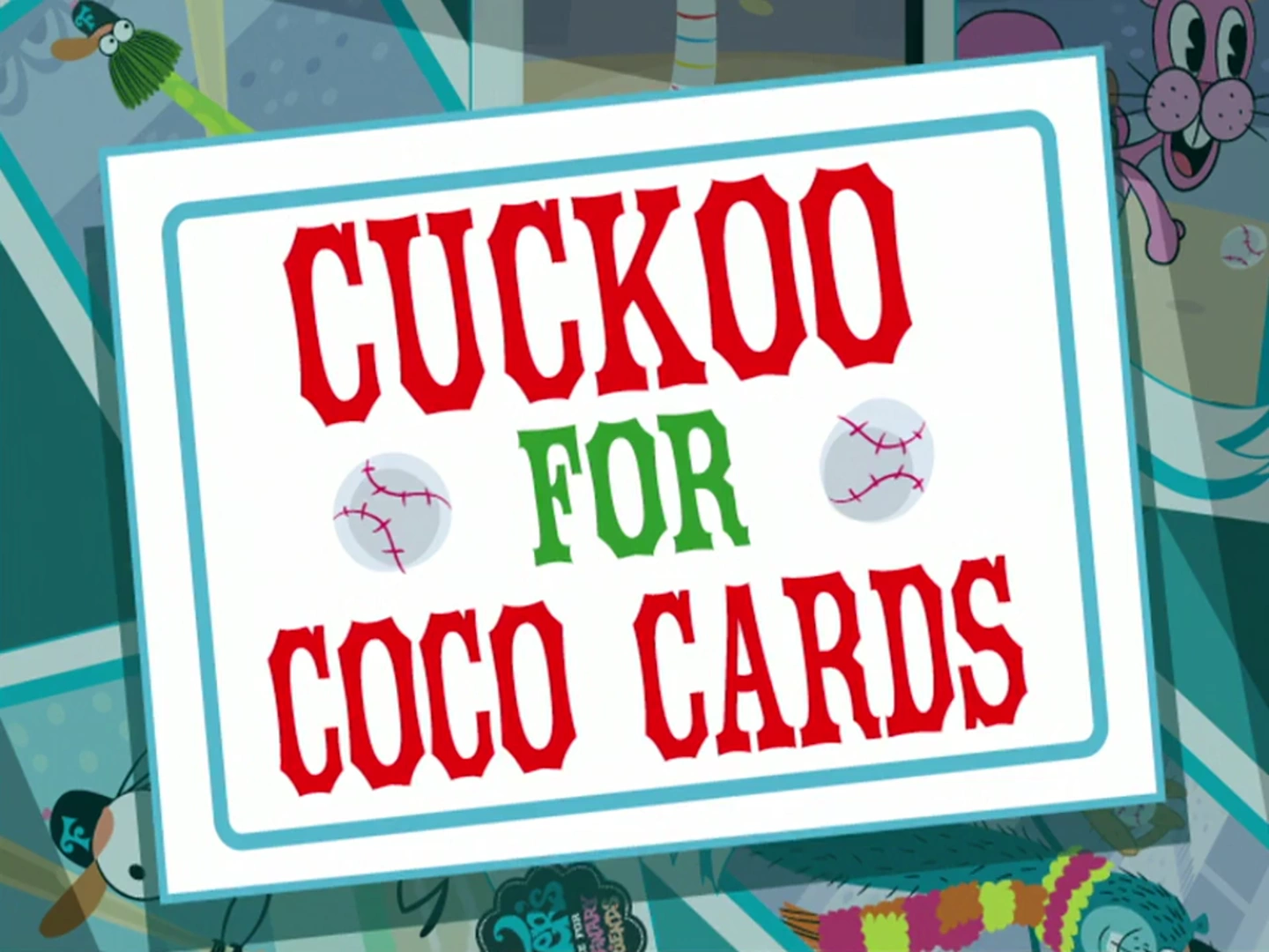 Cuckoo for Coco Cards | Imagination Companions, A Foster's Home for ...