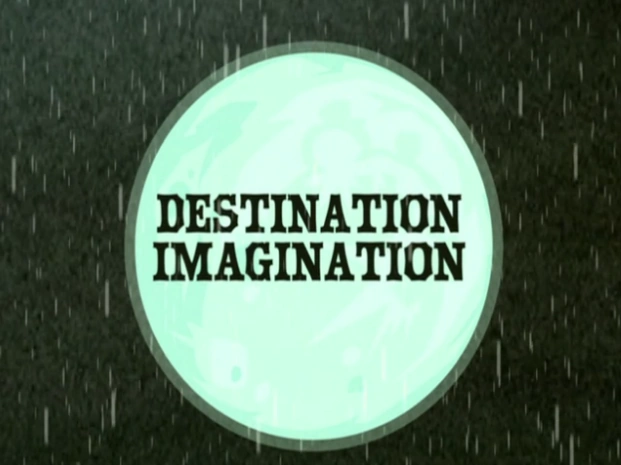 Destination Imagination | Imagination Companions, A Foster's Home for ...