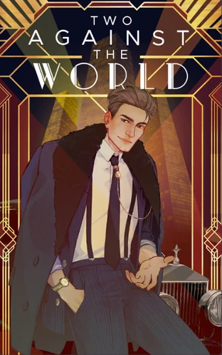 Two Against The World | FictIf Wiki | Fandom