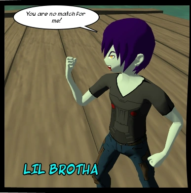 Lil Brotha | Fiction Fighters Wiki | Fandom