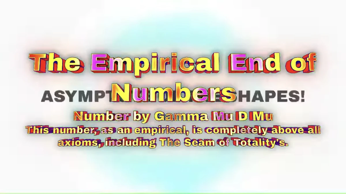 The Empirical End of Numbers | Fictional Googology Wiki | Fandom