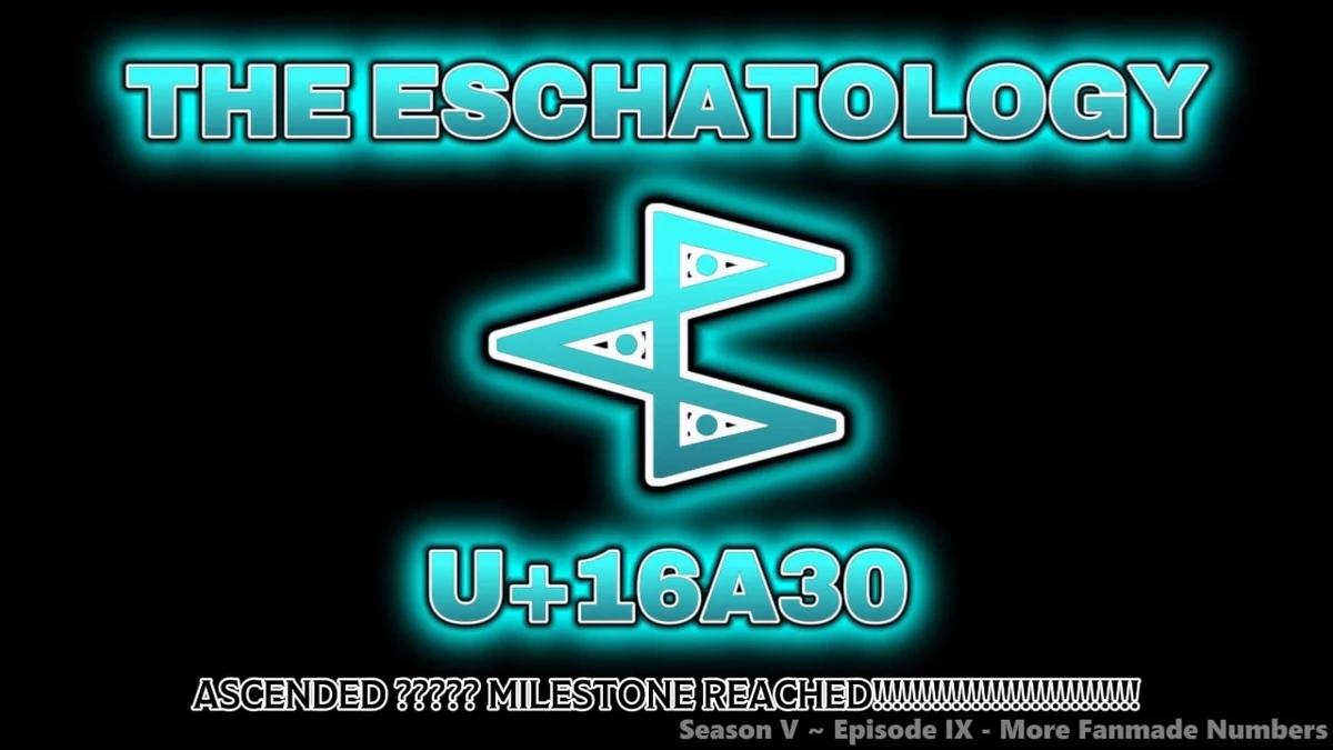 THE ESCHATOLOGY | Fictional Googology Wiki | Fandom