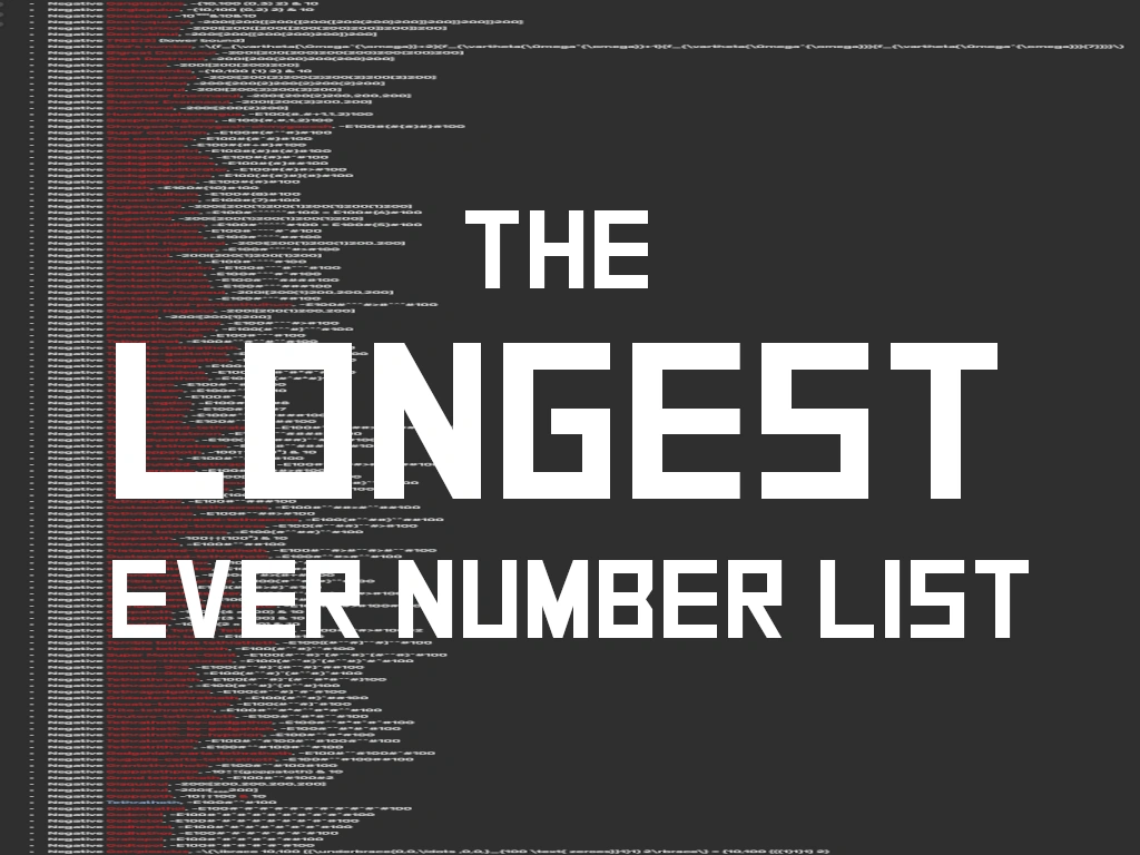 The Longest Ever Number List | Fictional Googology Wiki | Fandom