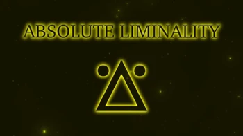 Absolute Liminality | Fictional Googology Wiki | Fandom