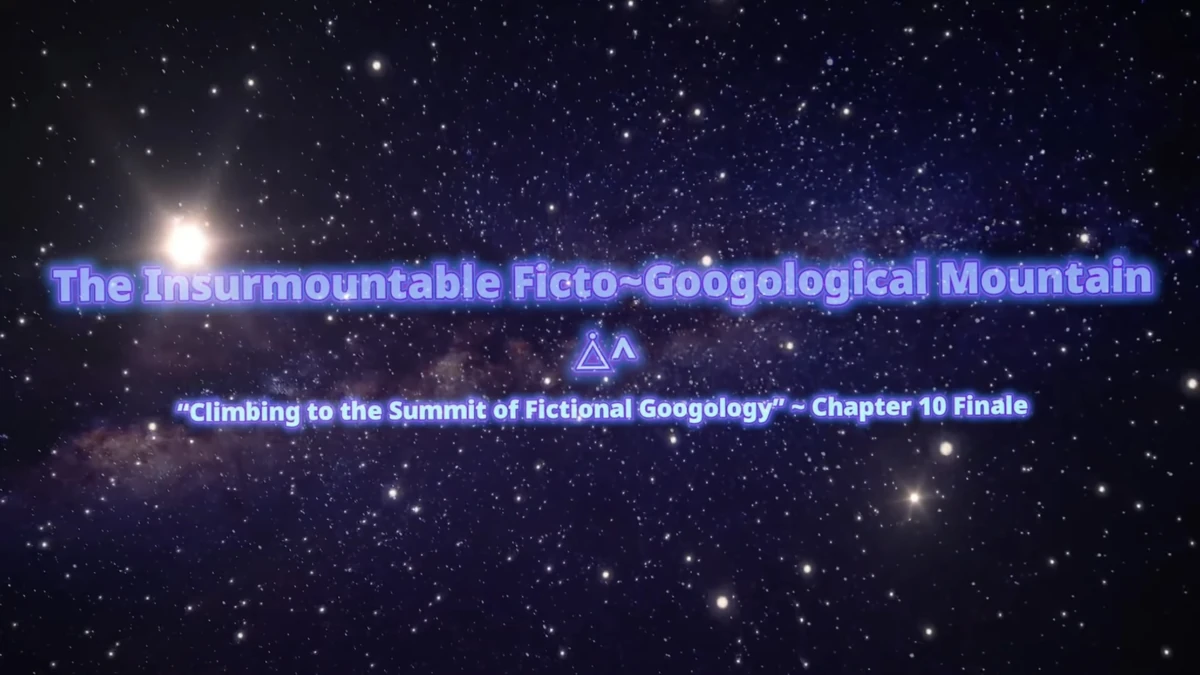 The Insurmountable Ficto-Googological Mountain | Fictional Googology ...