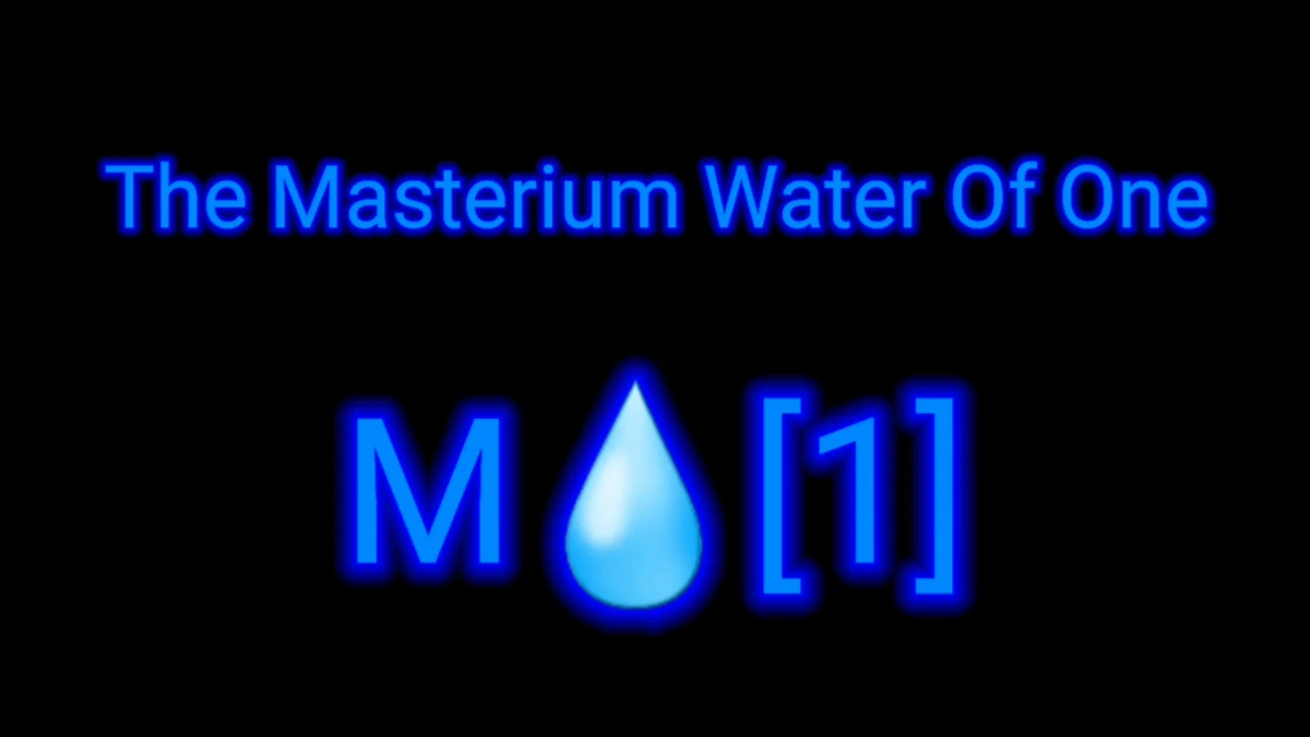 The Masterium Water Of One | Fictional Googology Wiki | Fandom