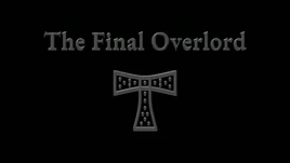 The Final Overlord | Fictional Googology Wiki | Fandom
