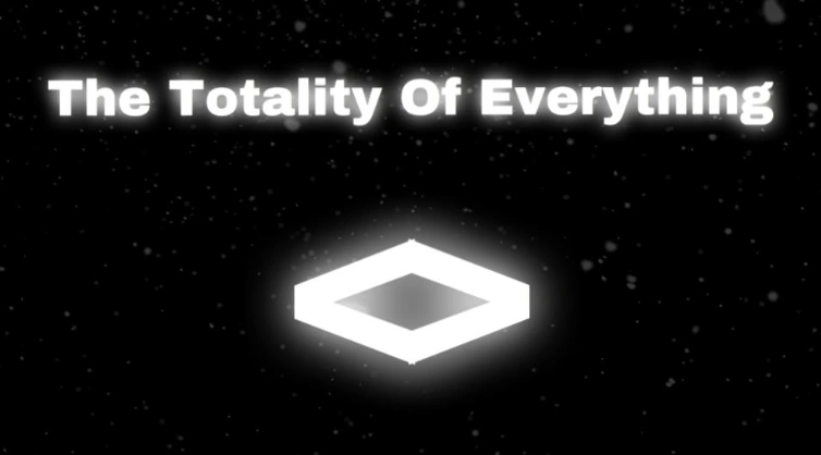 The Totality Of Everything | Fictional Googology Wiki | Fandom