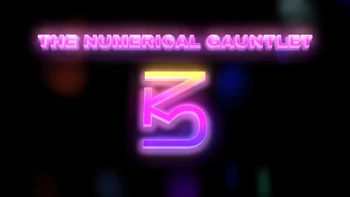 The Numerical Gauntlet | Fictional Googology Wiki | Fandom