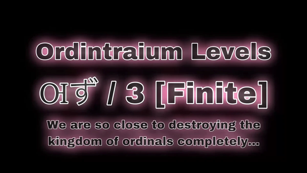 Ordintraium Levels | Fictional Googology Wiki | Fandom