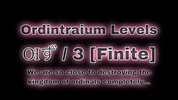 Ordintraium Levels | Fictional Googology Wiki | Fandom