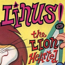 Linus the Lionhearted | Crossover Wiki | Fandom