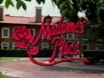 Madame's Place | Crossover Wiki | Fandom