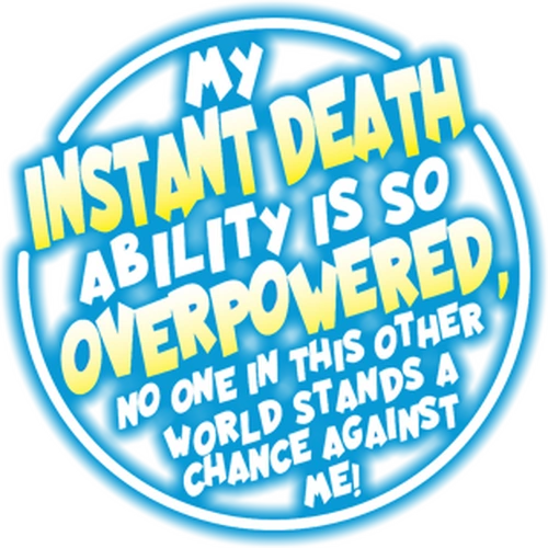 My Instant Death Ability Is So Overpowered, No One in This Other World ...