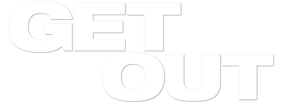 Get Out | Crossover Wiki | Fandom