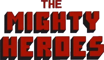 The Mighty Heroes | Crossover Wiki | Fandom