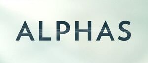 Alphas | Crossover Wiki | Fandom