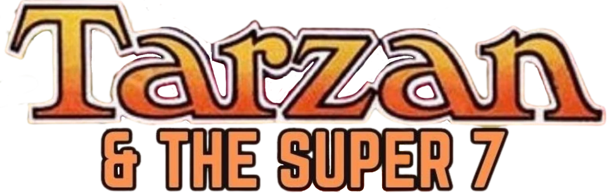 Tarzan and the Super 7 | Crossover Wiki | Fandom