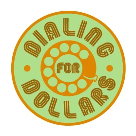 Dialing For Dollars