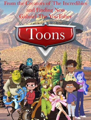 Toons (Cars; 2006) (Gabriel The YouTuber Style) | FictionRulezForever Wiki | Fandom